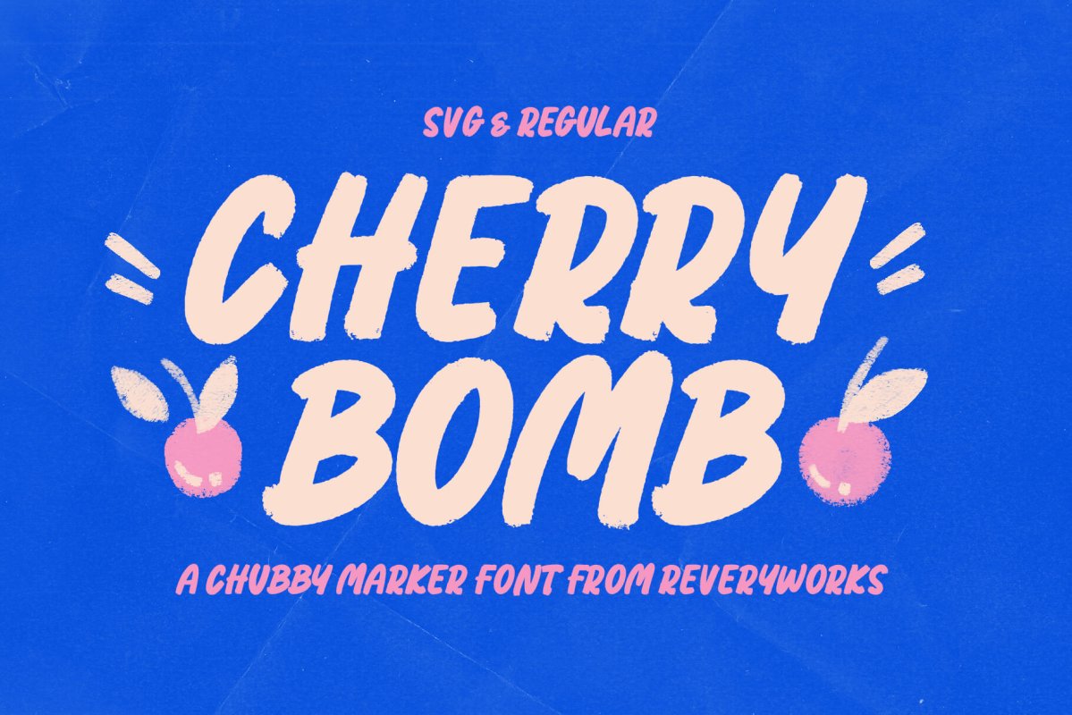 Cherry Bomb – A Chubby Marker Font – ReveryWorks