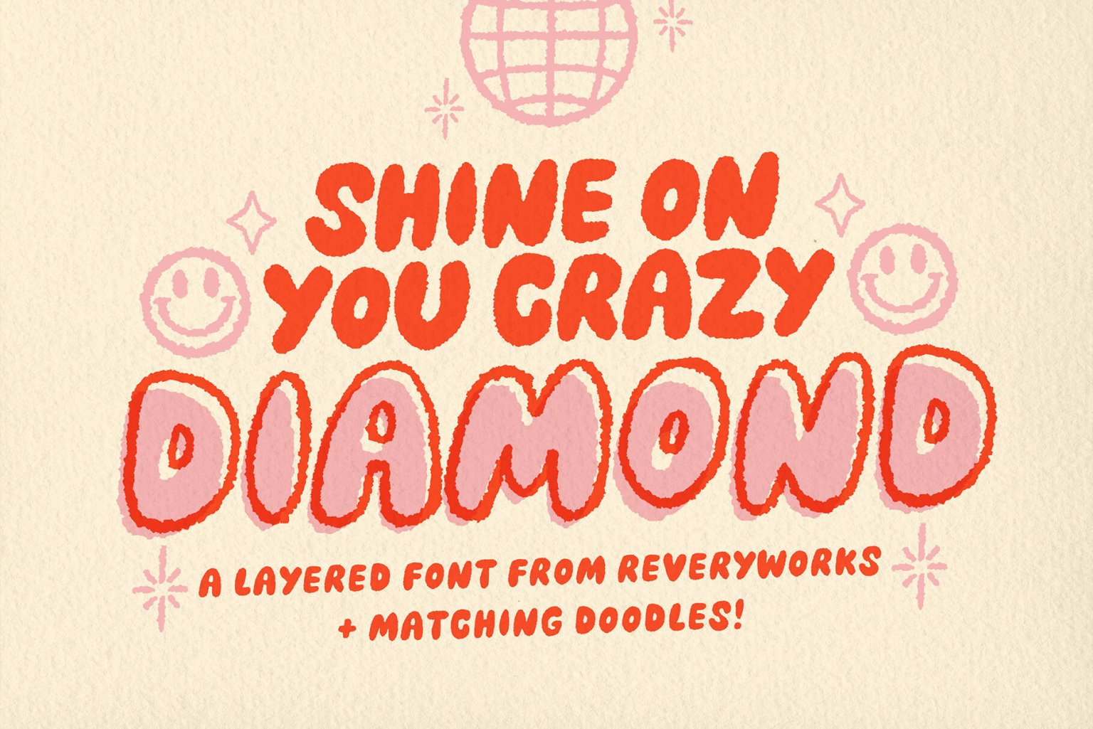 Crazy Diamond – Fonts & Doodles – ReveryWorks